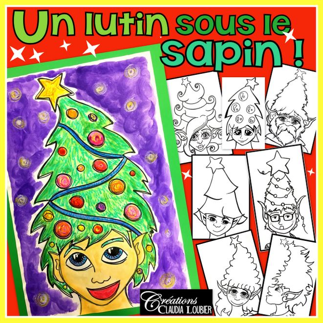 Un lutin sous le sapin ! Arts plastiques - Noël – Créations Claudia Loubier