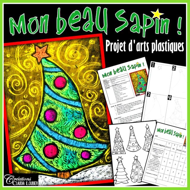 Mon beau sapin ! Arts plastiques - Noël – Créations Claudia Loubier
